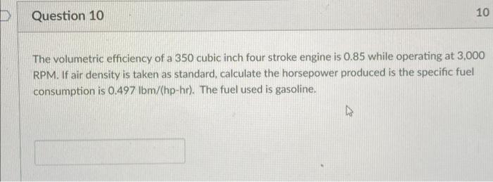 Solved The volumetric efficiency of a 350 cubic inch four | Chegg.com