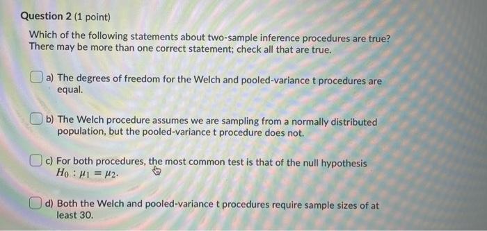 Solved Question 2 (1 point) Which of the following | Chegg.com