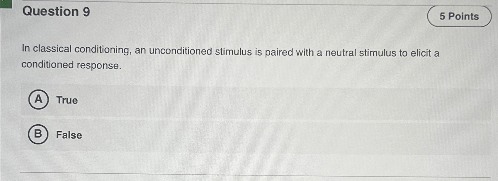 Solved Question 9In classical conditioning, an unconditioned | Chegg.com