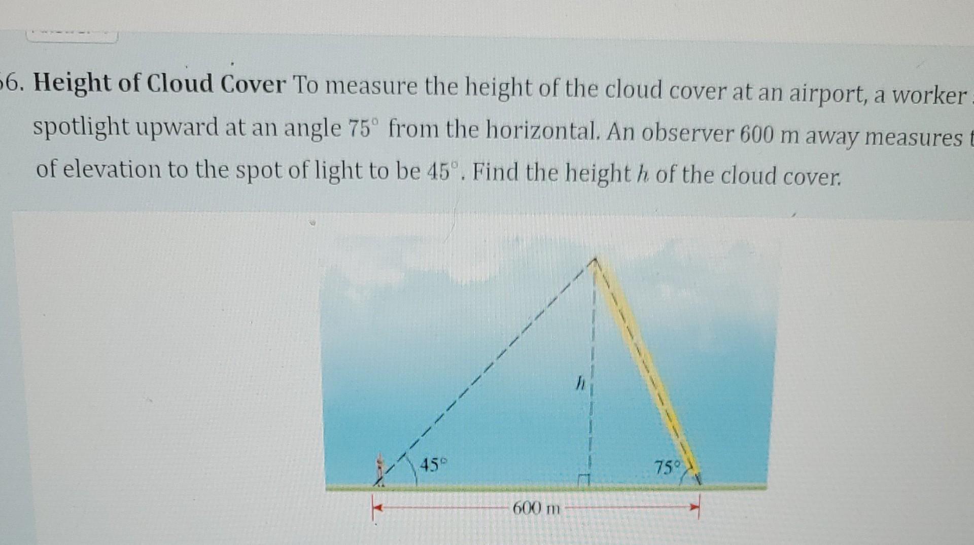 Solved 6. Height of Cloud Cover To measure the height of the | Chegg.com