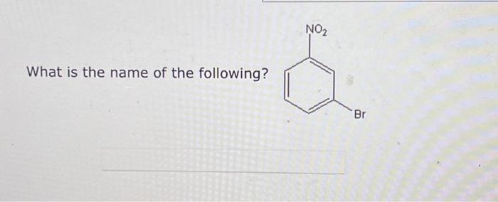 What is the name of the following? What is the name | Chegg.com