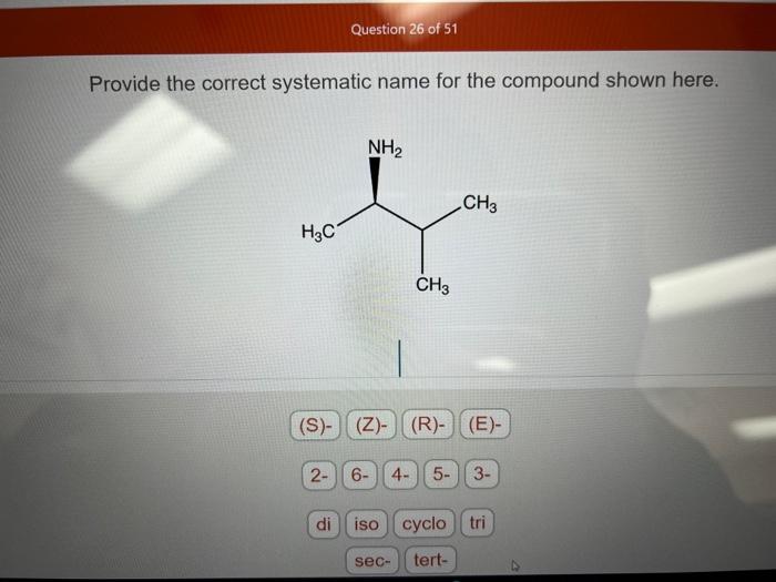 Solved Provide the correct systematic name for the compound | Chegg.com