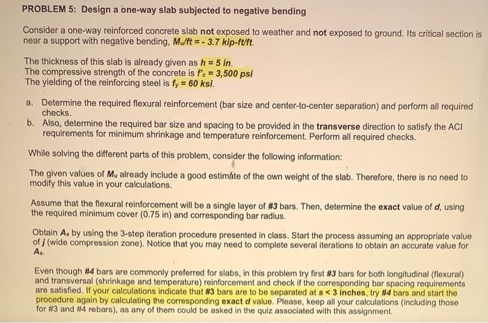 Solved PROBLEM 5: Design a one-way slab subjected to | Chegg.com