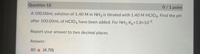 Solved Question 10 0/1 point A 100.00mL solution of 1.40 M | Chegg.com