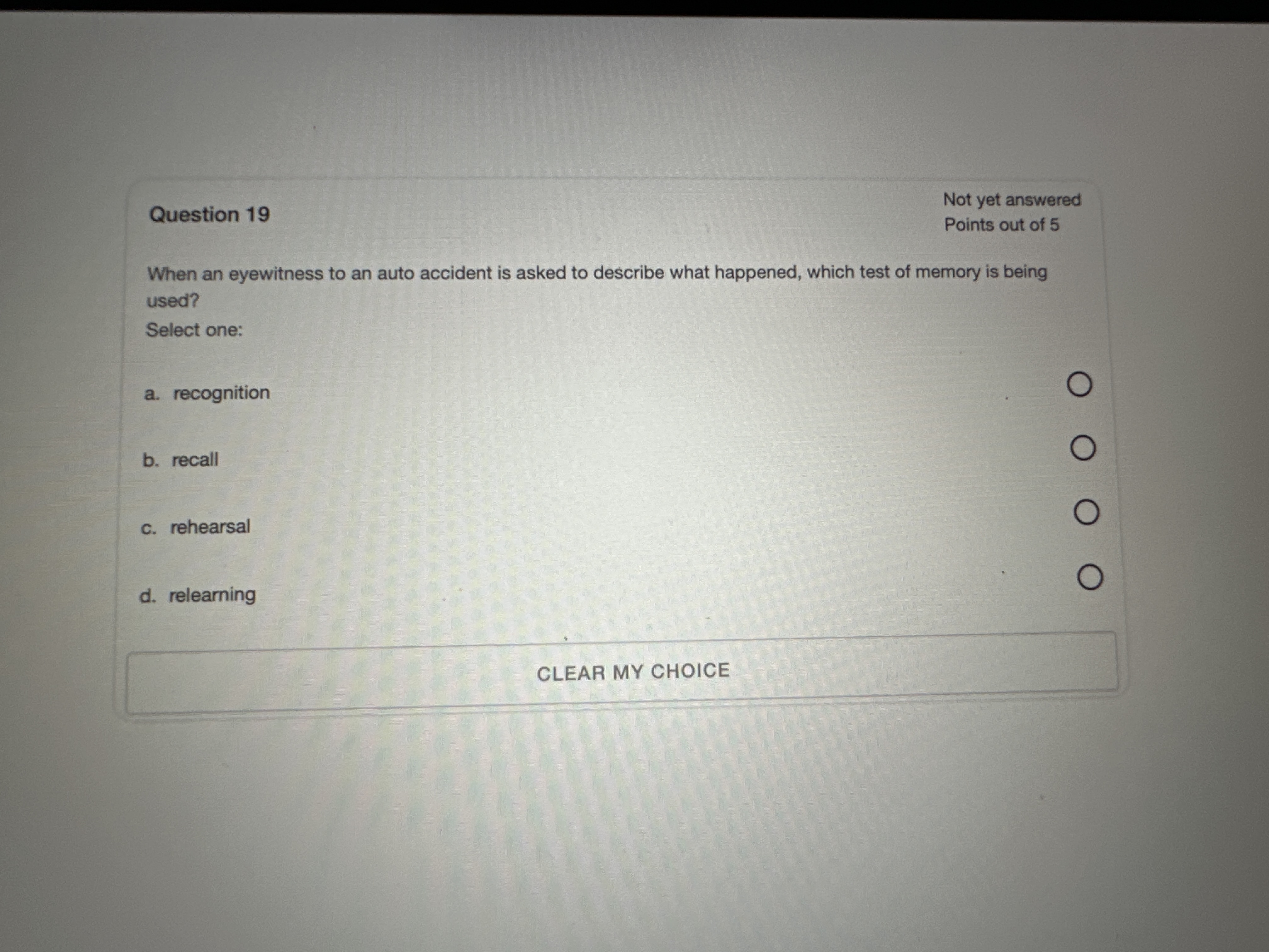 Solved Question 19Not yet answeredWhen an eyewitness to an | Chegg.com