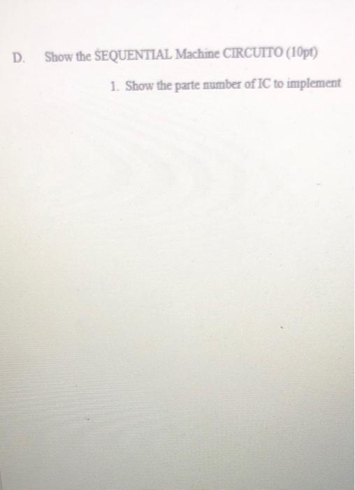 Solved v. Design a SYNCHRONOUS SEQUENTIAL Machine (Mealy | Chegg.com