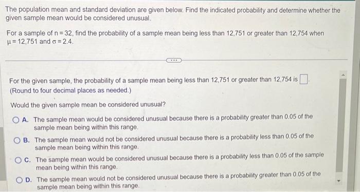 Solved The Population Mean And Standard Deviation Are Given