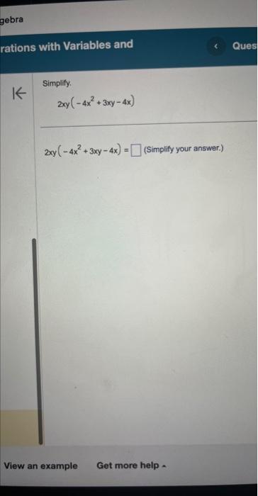 Solved Simplify, 2xy(−4x2+3xy−4x) 2xy(−4x2+3xy−4x)= | Chegg.com