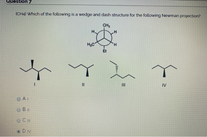 Solved which of the following is a wedge and dash structure | Chegg.com