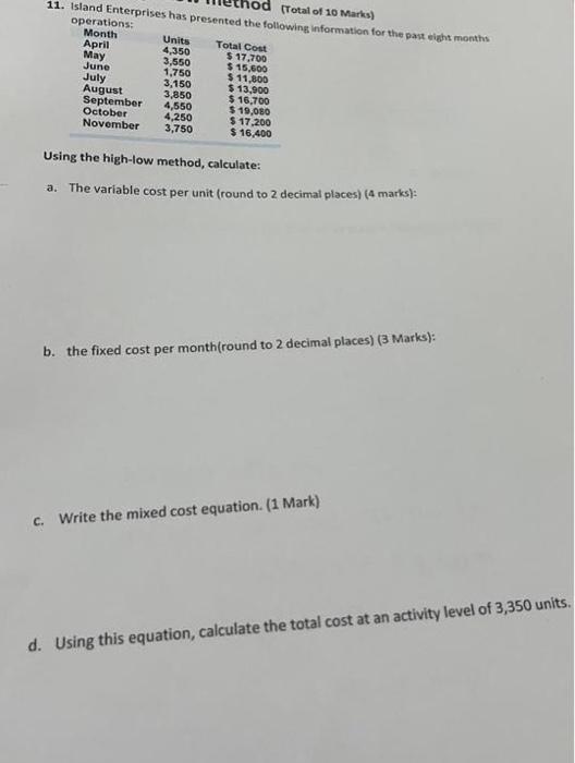 Solved 11. Island Enterprises has presented th (Total of 10 | Chegg.com