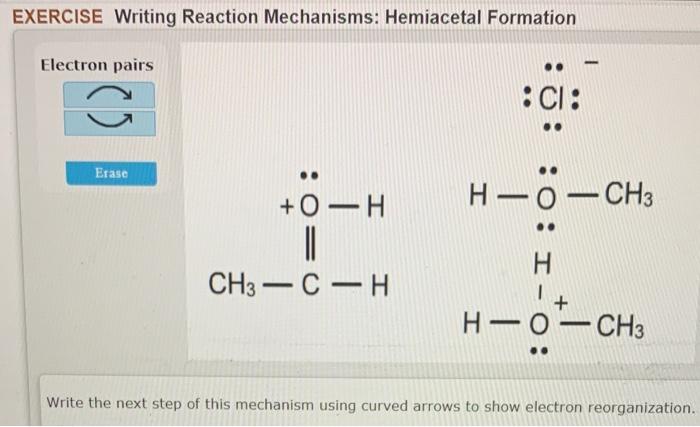 EXERCISE Writing Reaction Mechanisms: Hemiacetal | Chegg.com