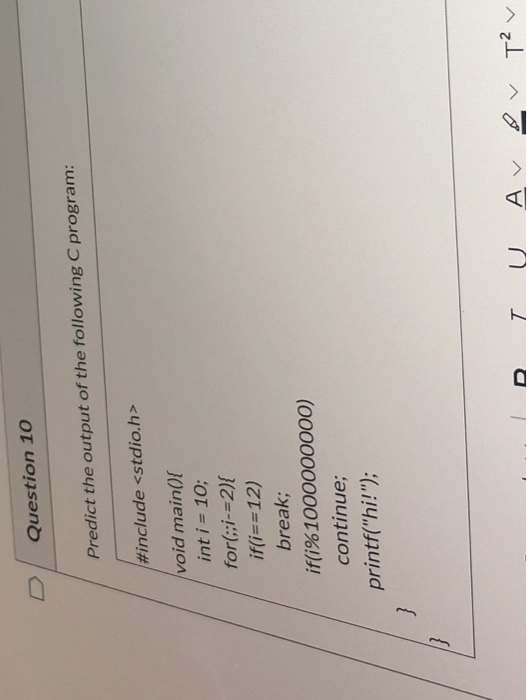 Solved Question 10 Predict the output of the following C | Chegg.com