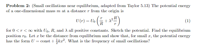 Solved Problem 2: (Small oscillations near equilibrium, | Chegg.com