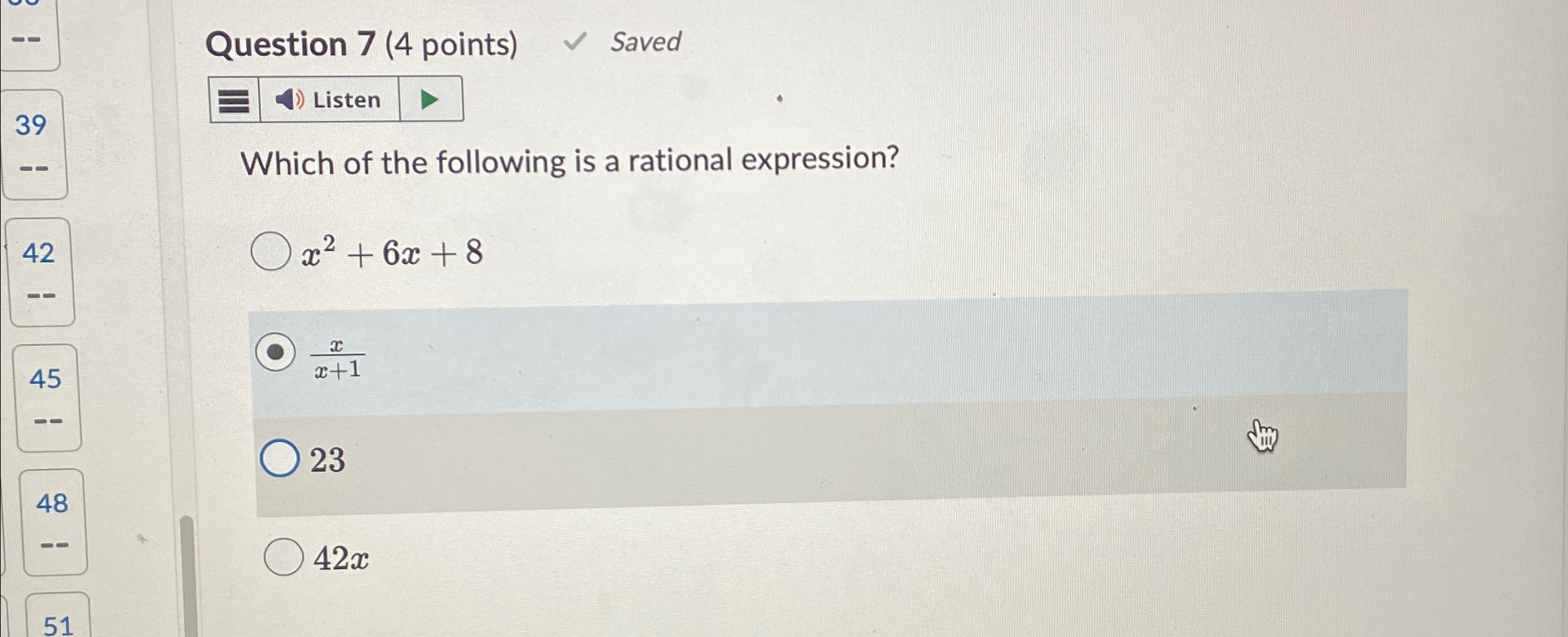 Solved Question 7 (4 ﻿points) ﻿Saved39Which of the | Chegg.com