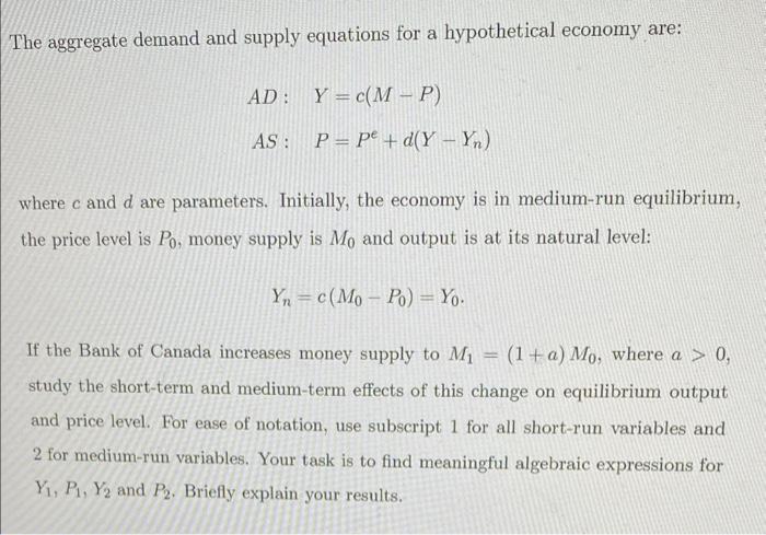 Solved The aggregate demand and supply equations for a | Chegg.com