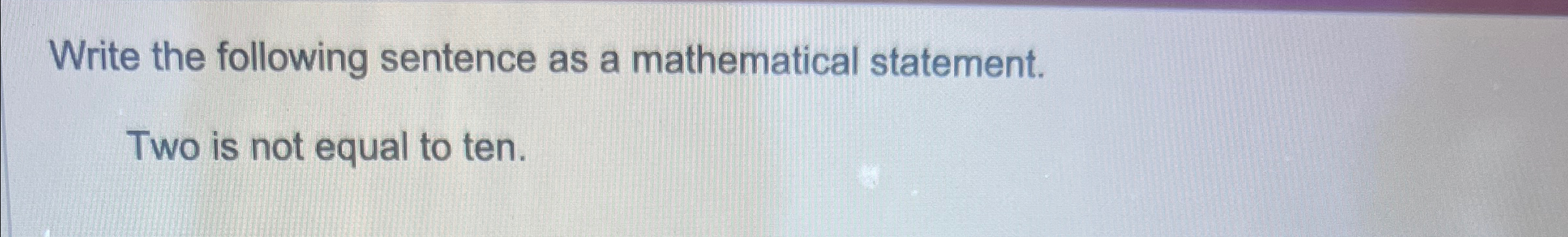 Solved Write the following sentence as a mathematical | Chegg.com