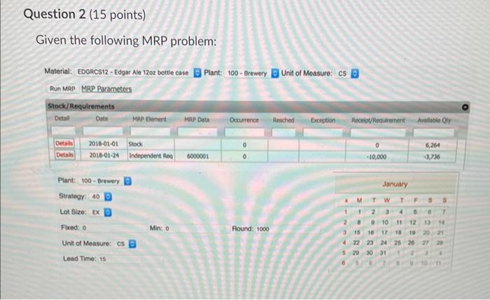Given the following MRP problem: Material: EDohCS12 - | Chegg.com