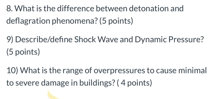 Solved 8. What is the difference between detonation and | Chegg.com