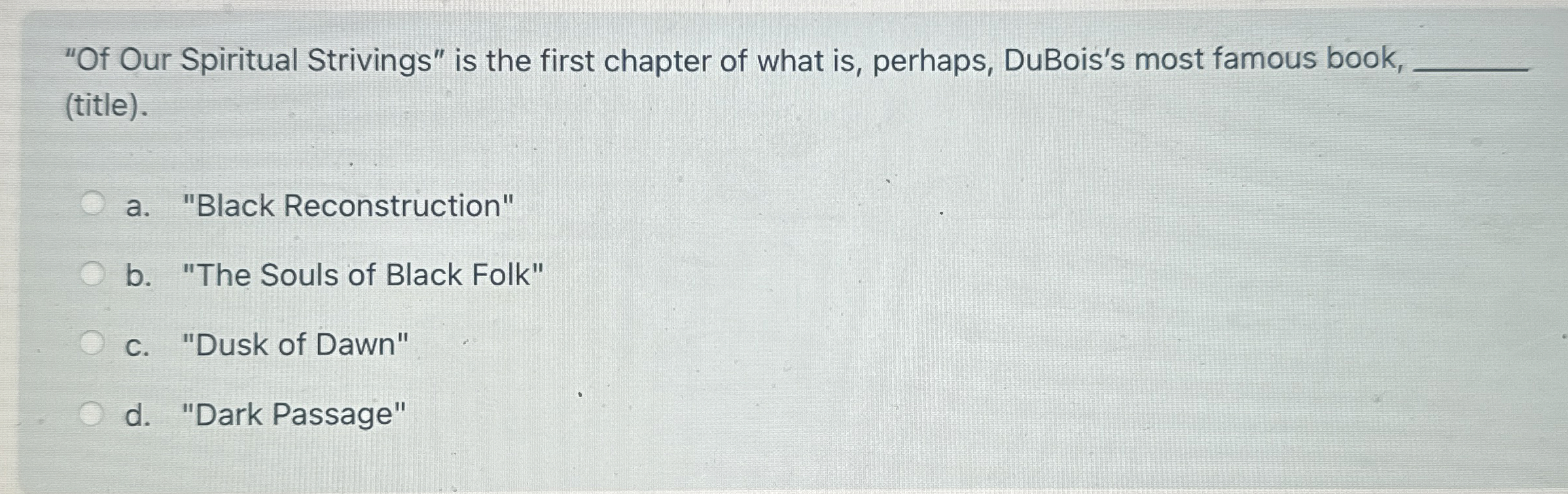 "Of Our Spiritual Strivings" is the first chapter of | Chegg.com