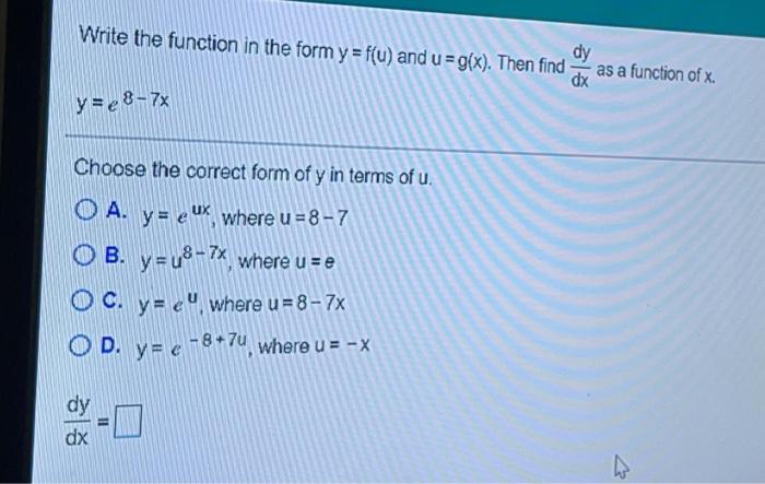 Solved Write the function in the form y = f(u) and u = g(x). | Chegg.com