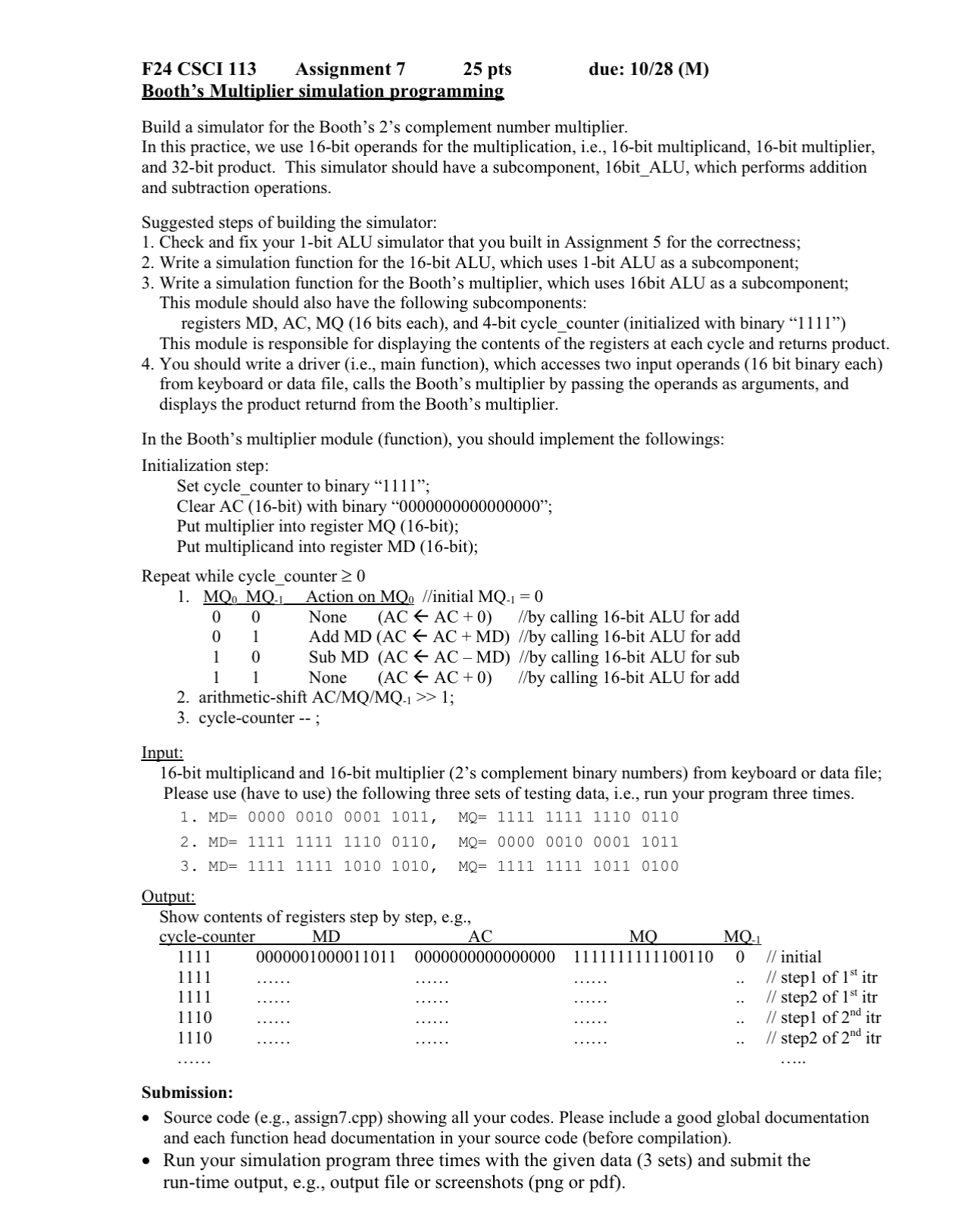 Solved F24 ﻿CSCI 113 ﻿Assignment 7,25 ﻿pts due: | Chegg.com
