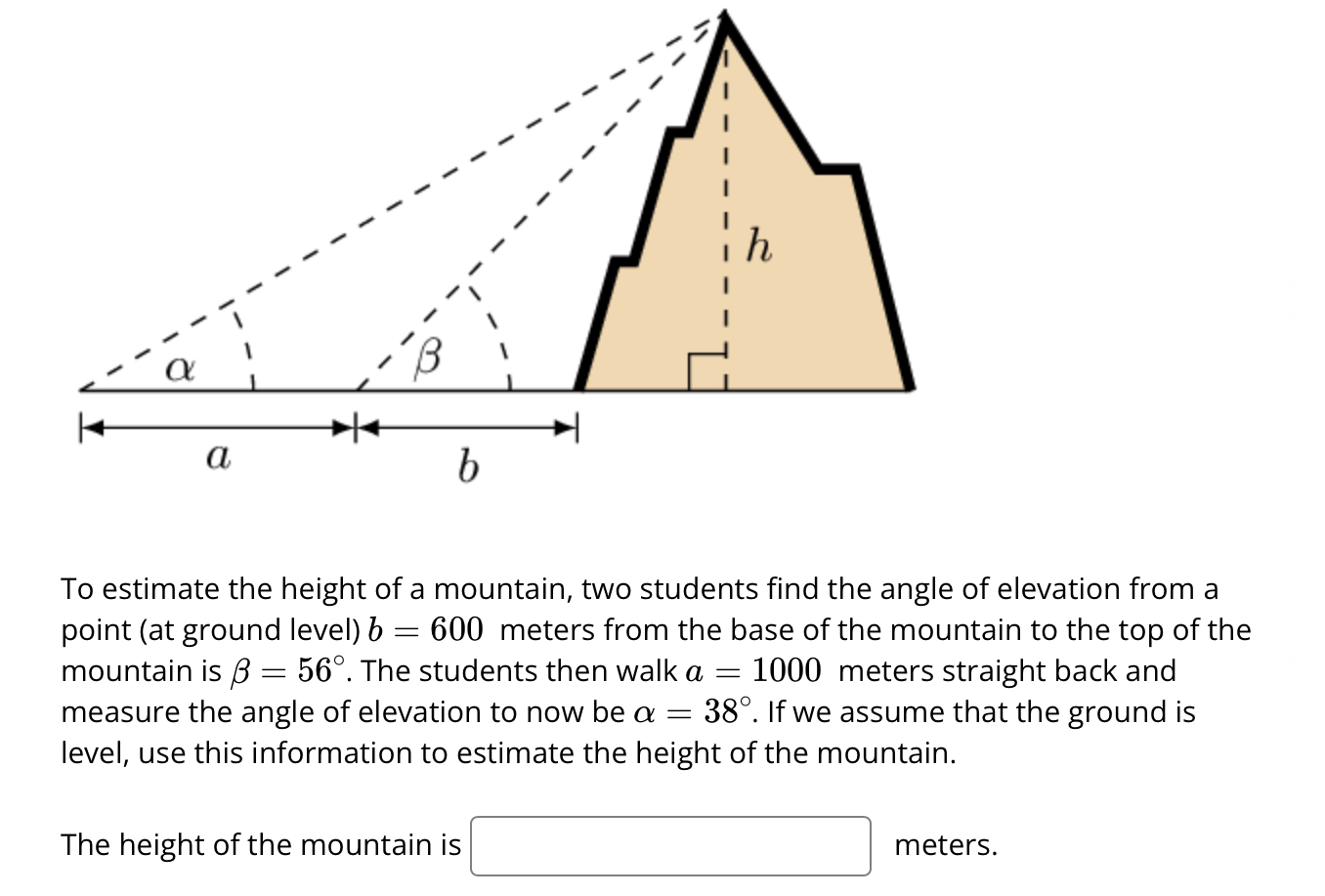 Solved To estimate the height of a mountain, two students | Chegg.com
