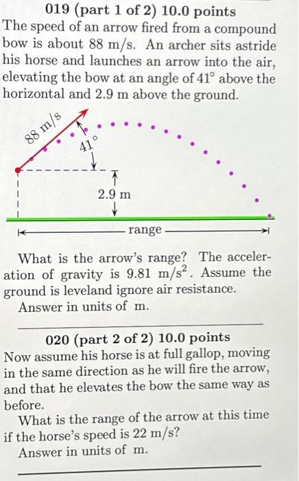 Solved 019 (part 1 of 2) 10.0 points The speed of an arrow | Chegg.com