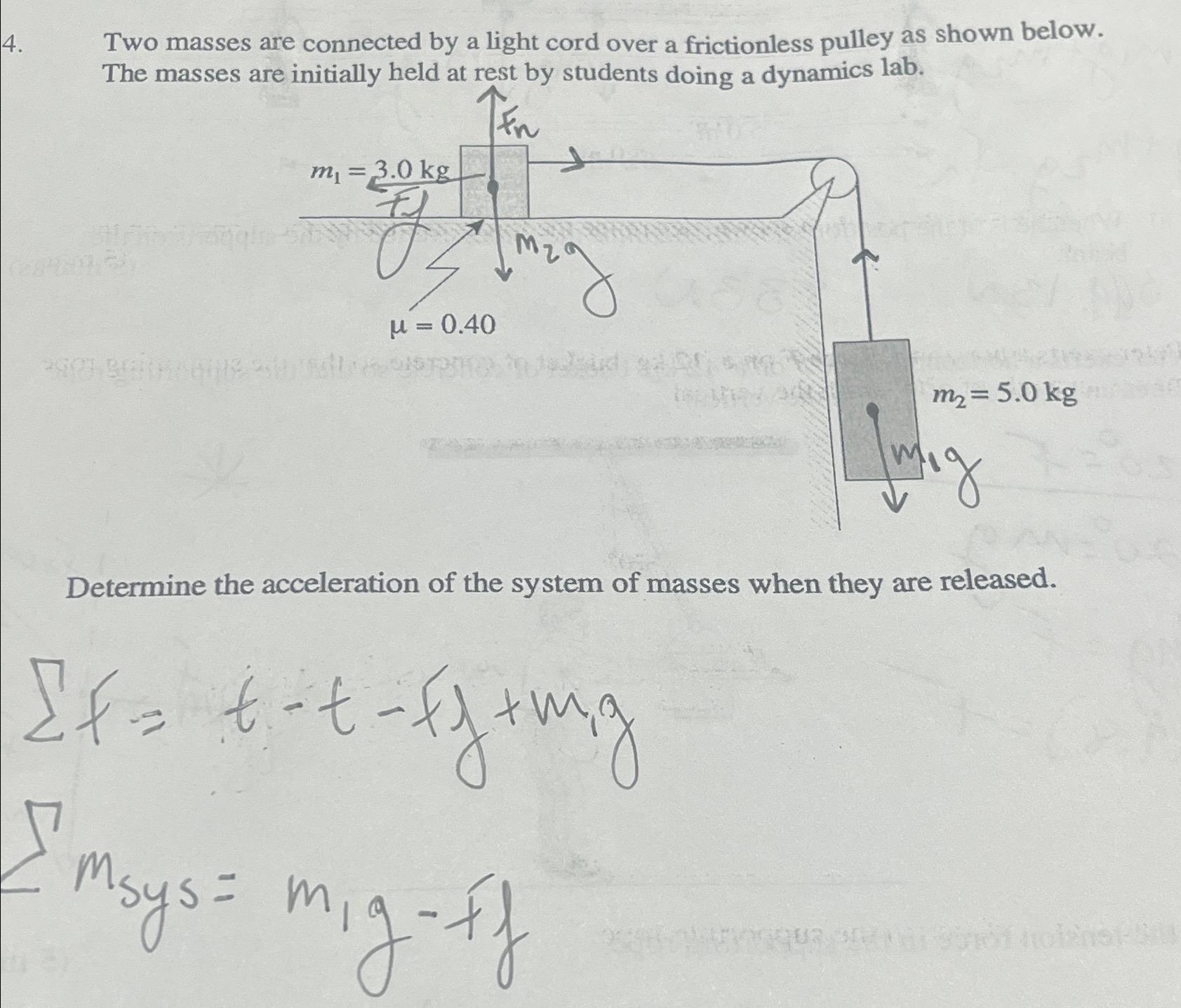 Solved Two Masses Are Connected By A Light Cord Over A