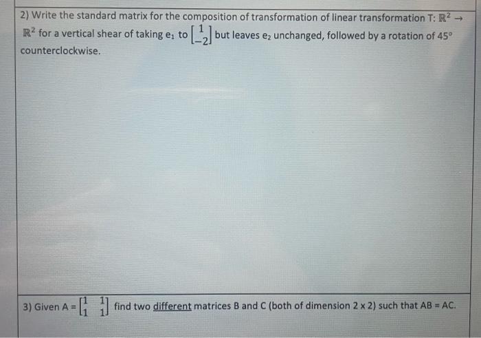 Solved 2) Write the standard matrix for the composition of | Chegg.com