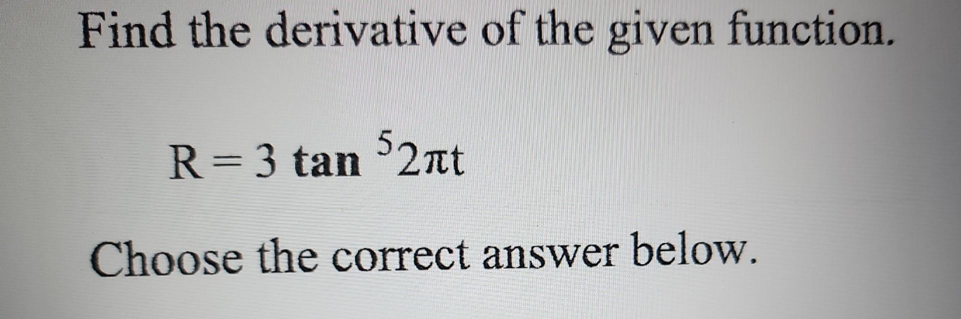Solved Find the derivative of the given function. | Chegg.com