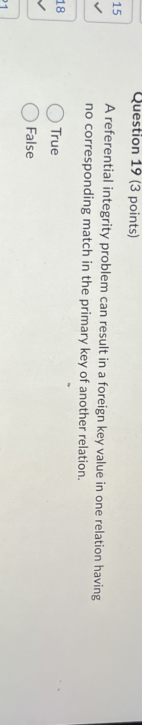 Solved Question 19 (3 ﻿points)A referential integrity | Chegg.com