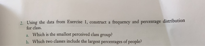 2 Using The Data From Exercise 1 Construct A