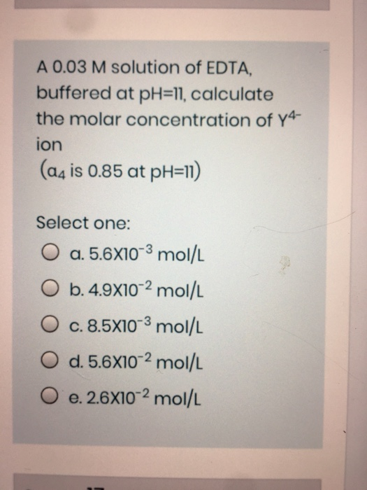 Solved A 0.03 M solution of EDTA, buffered at pH=ll, | Chegg.com