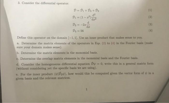 Solved 3. Consider the differential operator: | Chegg.com