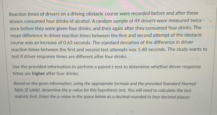 Solved Reaction times of drivers on a driving obstacle | Chegg.com