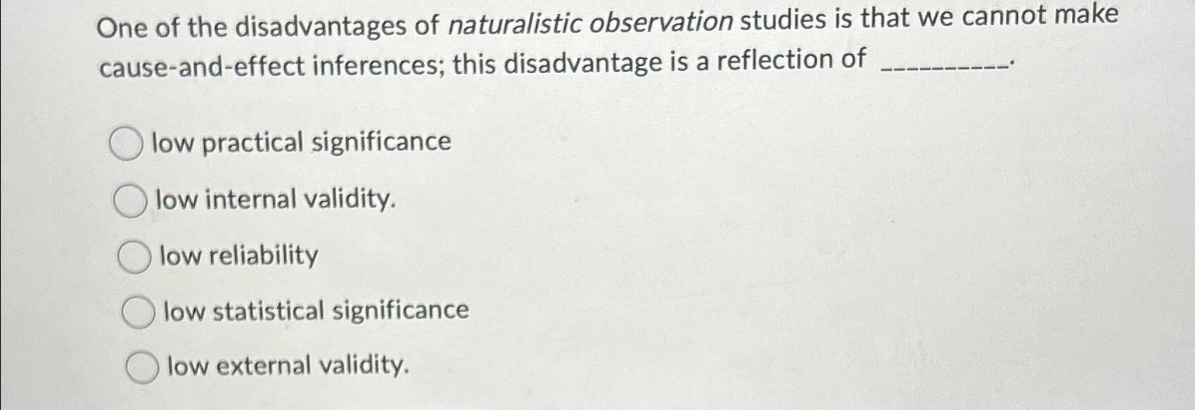 Solved One of the disadvantages of naturalistic observation | Chegg.com