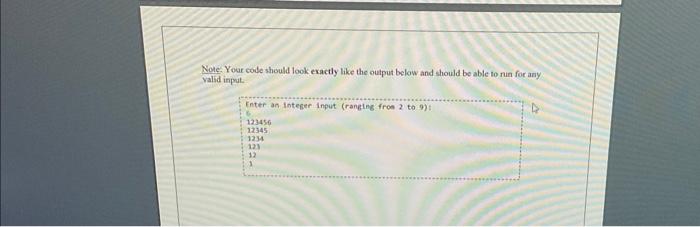 Solved Nested FOR loop Write a prognam to get a user's | Chegg.com