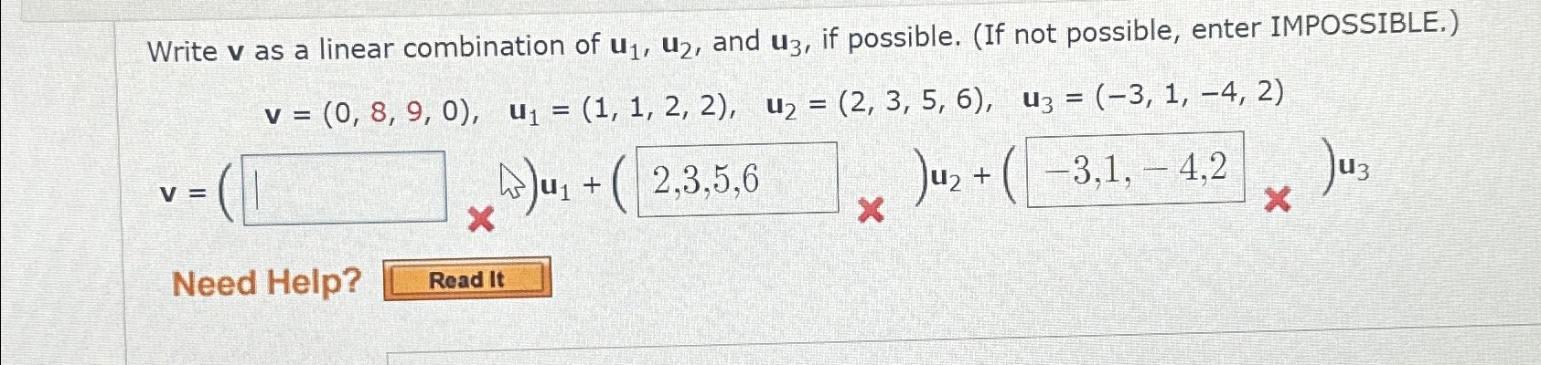 Solved Write v ﻿as a linear combination of u1,u2, ﻿and u3, | Chegg.com