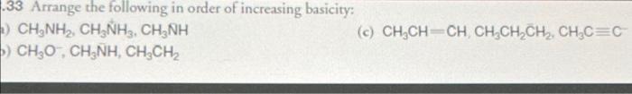 Solved Arrange the following in order of increasing | Chegg.com