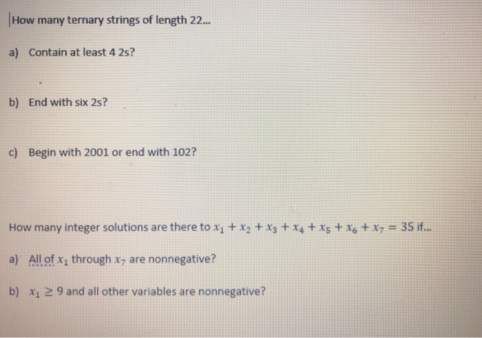 Solved How many ternary strings of length 22... a) Contain | Chegg.com