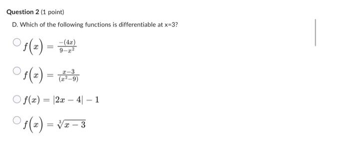 Solved D. Which of the following functions is differentiable | Chegg.com