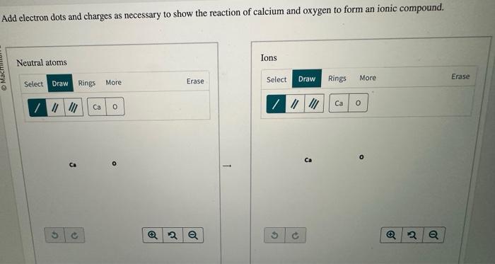 Solved Add electron dots and charges as necessary to show | Chegg.com