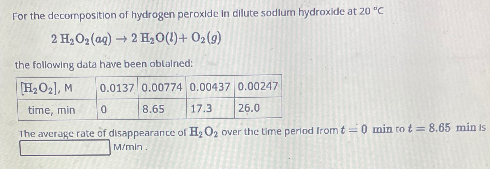 Solved For the decomposition of hydrogen peroxide In dilute | Chegg.com