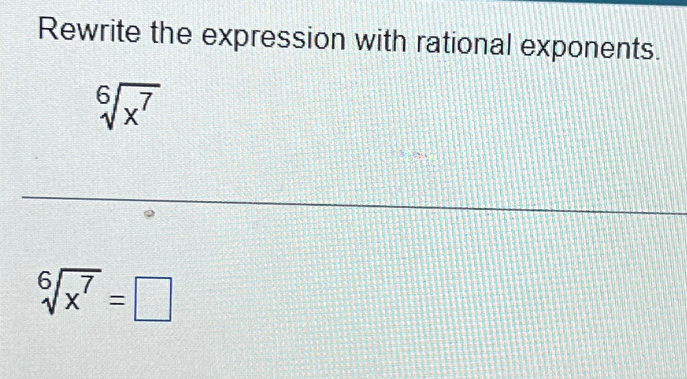 Solved Rewrite the expression with rational | Chegg.com