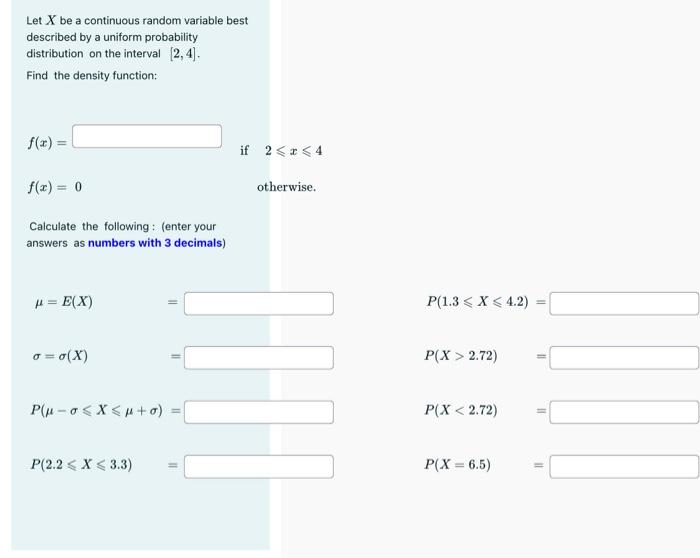 Solved Let X be a continuous random variable best described | Chegg.com