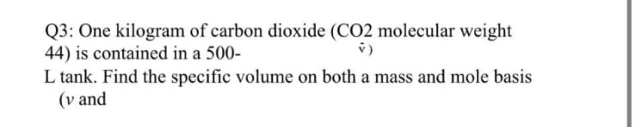 Solved Q3: One kilogram of carbon dioxide ( CO2 ﻿molecular | Chegg.com
