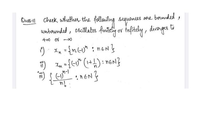 Solved Check whether the following sequences are bounded, | Chegg.com