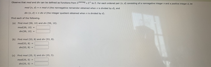 Solved Observe that mod and div can be defined as functions | Chegg.com Solved Observe that mod and div can be defined as functions | Chegg.com