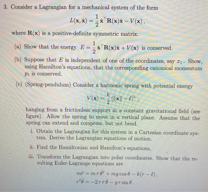 Solved 3. Consider a Lagrangian for a mechanical system of | Chegg.com
