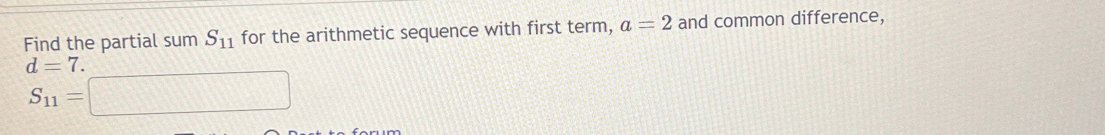 Solved Find the partial sum S11 ﻿for the arithmetic sequence | Chegg.com